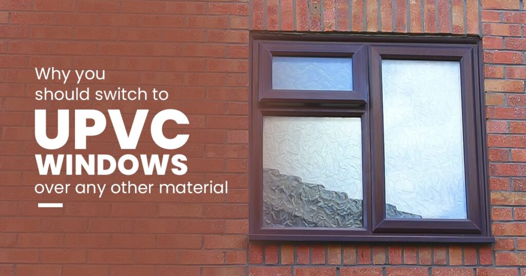 Know the range of uPVC doors and windows available at Ventilia